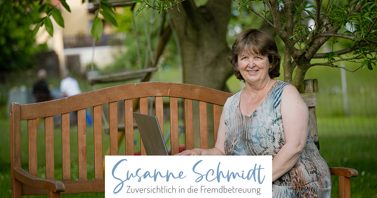 Susanne Schmidt | Zuversichtlich in die Fremdbetreuung